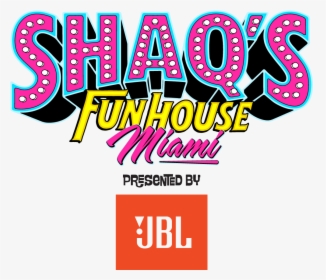 Shaqs Funhouse Logo, HD Png Download , Transparent Png Image - PNGitem