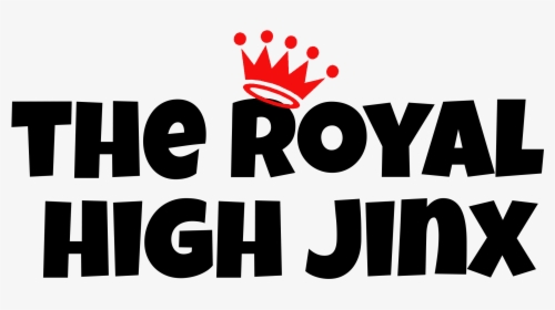 The Royal High Jinx - Sign, HD Png Download , Transparent Png Image ...