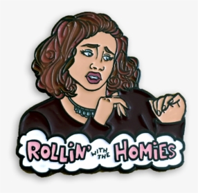 Rollin With The Homies Sign, HD Png Download , Transparent Png Image ...