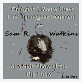 Sam Watkins Civil War, HD Png Download , Transparent Png Image - PNGitem