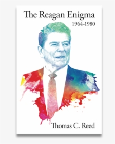 Reagan Polemical Poster, HD Png Download , Transparent Png Image - PNGitem