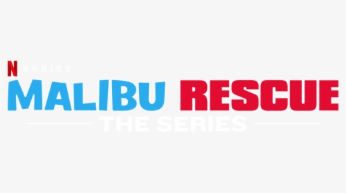 The Series - Malibu Rescue Logo, HD Png Download , Transparent Png ...