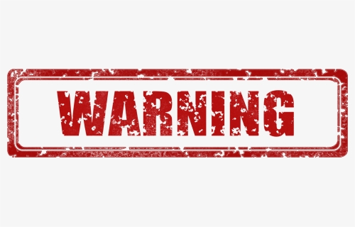Word Warning Sign Png, Transparent Png , Transparent Png Image - PNGitem